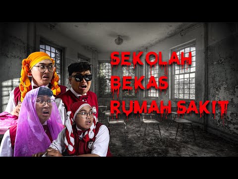 SEKOLAH BEKAS RUMAH SAKIT