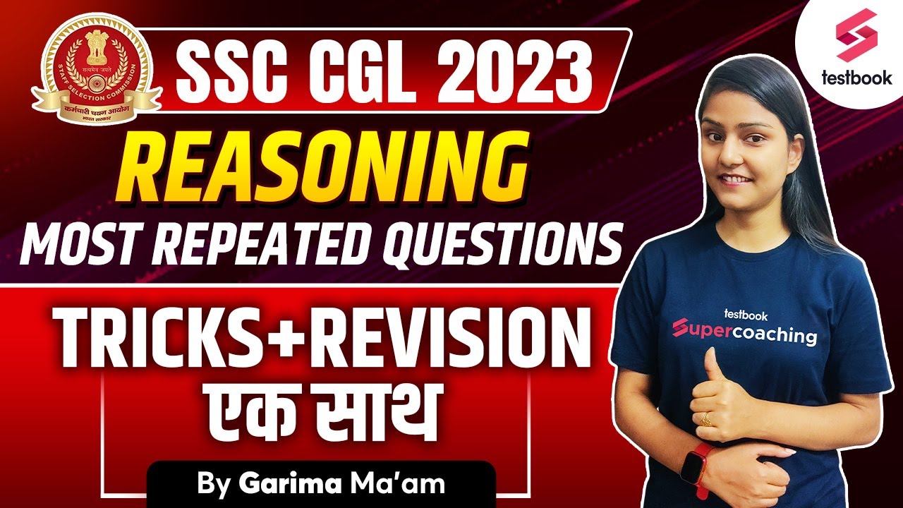 SSC CGL Most Repeated Questions 2023 Reasoning SSC CGL Reasoning ssc-cgl-most-repeated-questions-2023-reasoning-ssc-cgl-reasoning