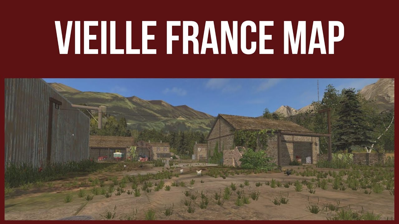 Farming Simulator 17 - First Look & Map Tour – VIEILLE FRANCE - YouTube