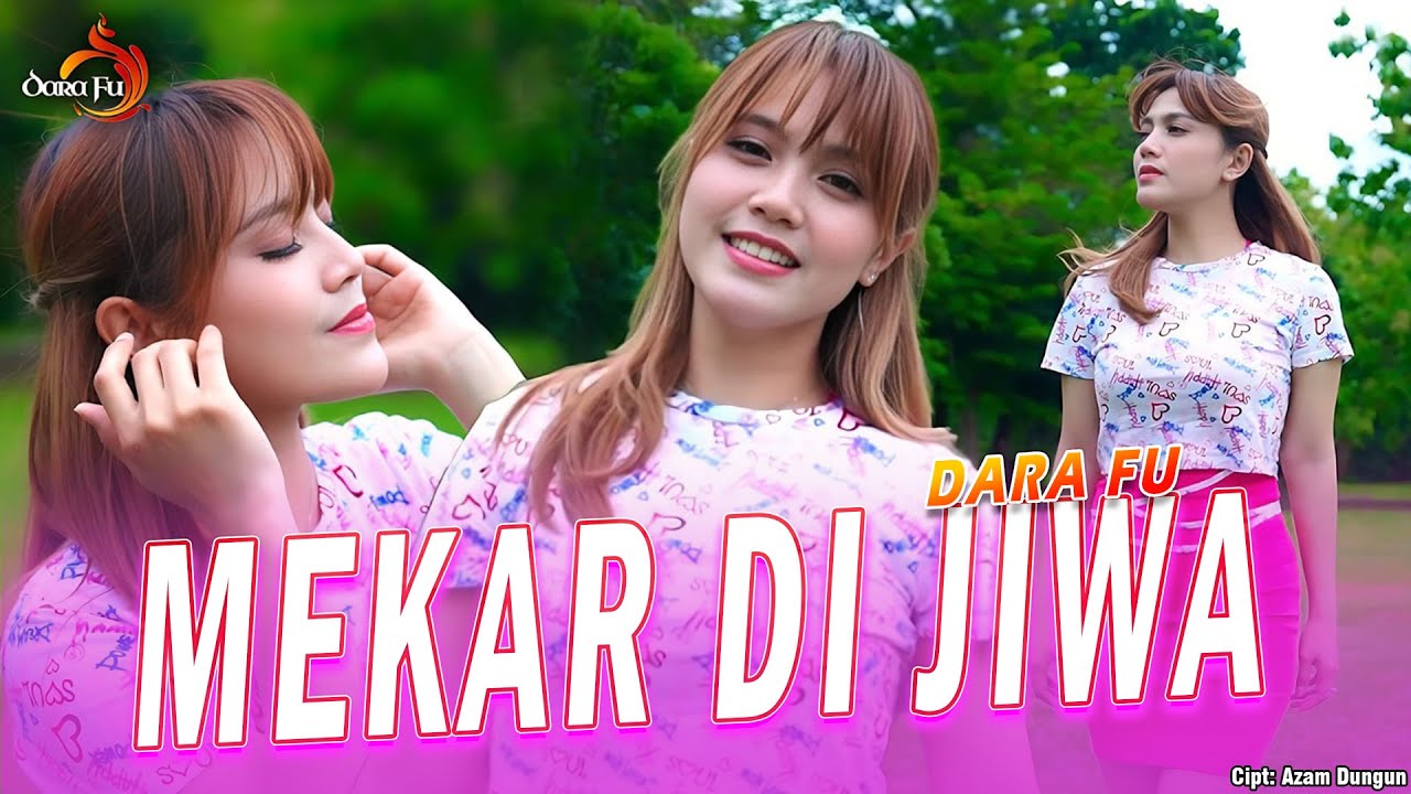 MEKAR DI JIWA - DARA FU | Hits X-Ray versi Dangdut Koplo (Official ...