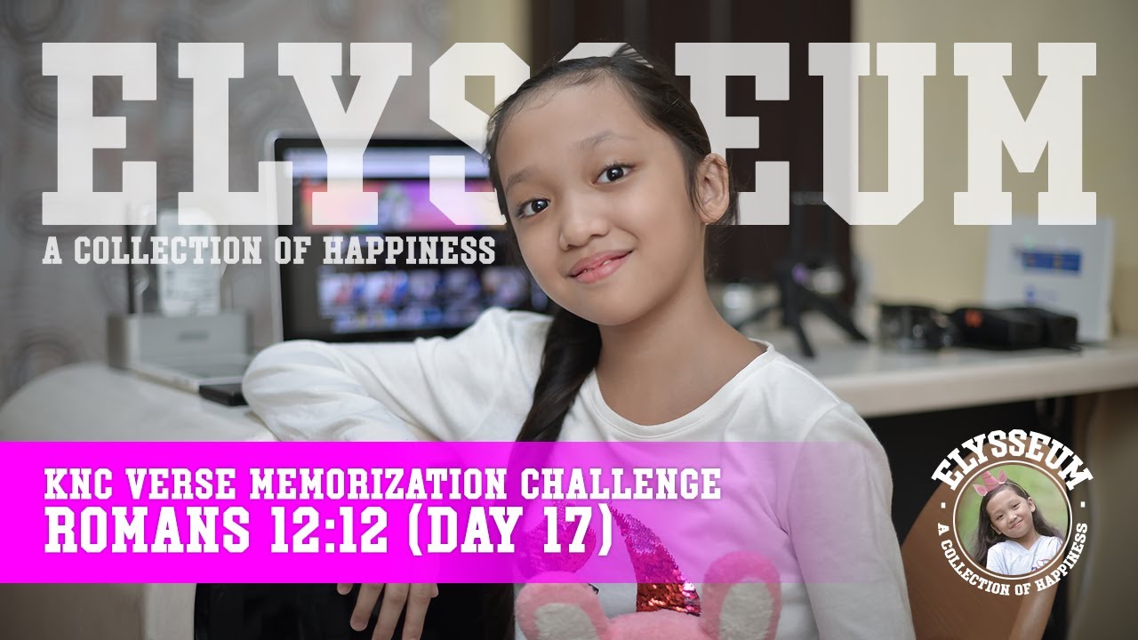 KNC Verse Memorization Challenge Day 17 - YouTube