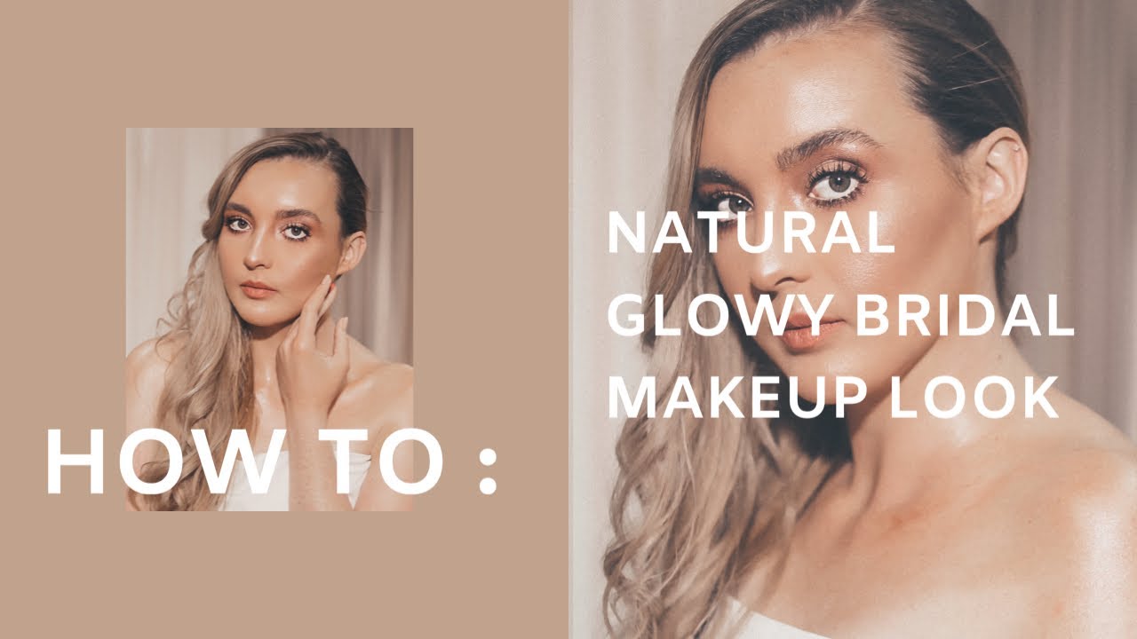 How To : Natural Glowy Bridal Makeup Look | MakeupByBrandonWalt - YouTube