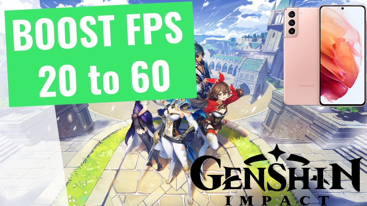 Genshin Impact Mobile - How to BOOST FPS and Increase Performance on ...