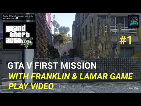 GTA V FIRST MISSION #1 WITH || FRANKLIN & LAMAR GAME PLAY VIDEO - YouTube