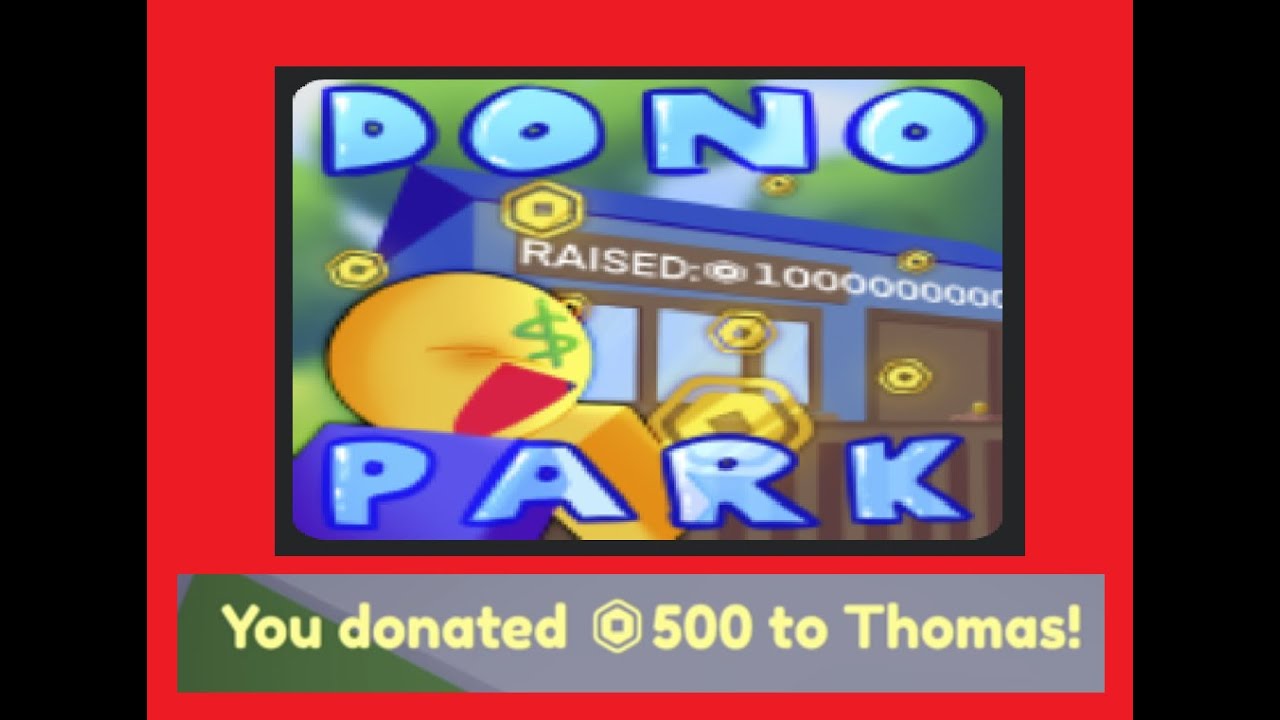 Donating over 1000 robux in Dono Park - YouTube