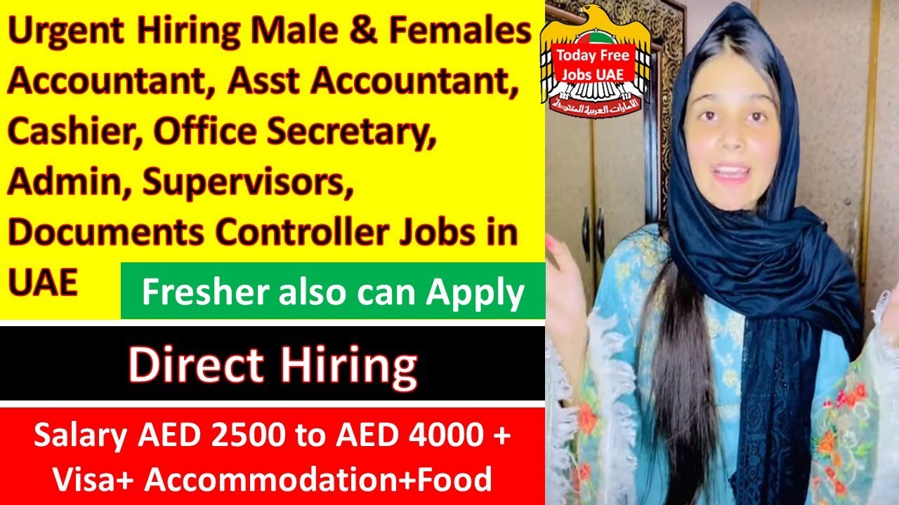 Urgent hiring Accountant, Asst, Cashier, Secretary, Admin, Supervisors, Documents Controller UAE ...