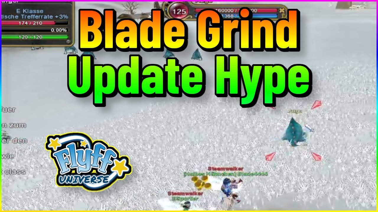 Flyff Universe - Blade Grind und Update Hype auf Montag! Mein Flyff ...