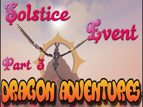[DRAGON ADVENTURES] SOLSTICE EVENT PART 3 + NEW EVENT DRAGON + NEW CODES| ROBLOX - YouTube