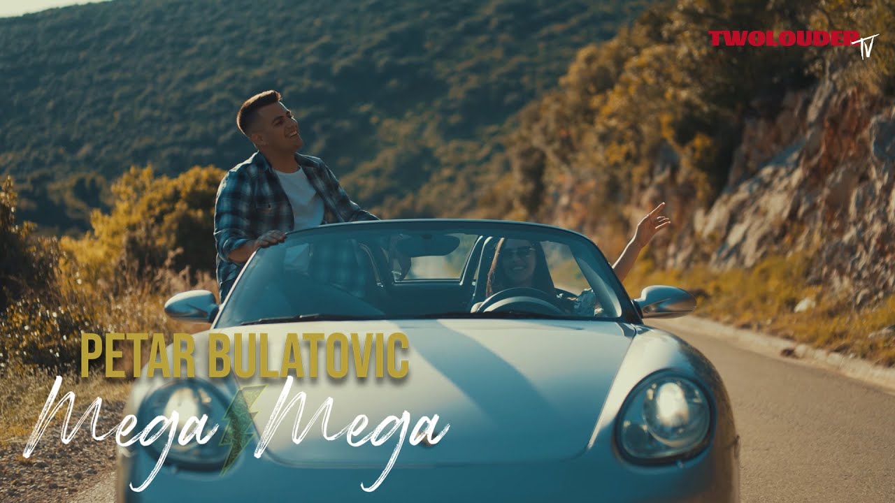PETAR BULATOVIC - MEGA MEGA (OFFICIAL VIDEO) - YouTube