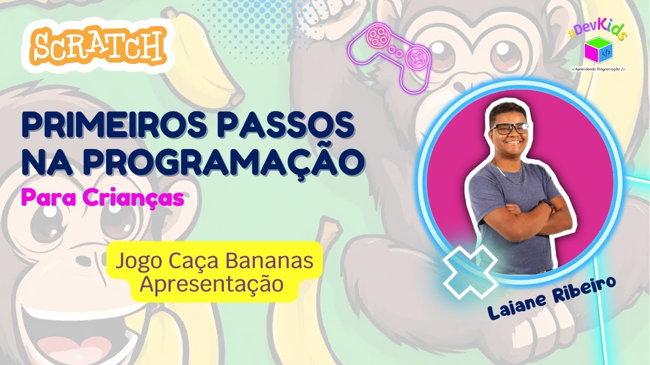 PROGRAMAÇÃO para crianças 👦Jogo Caça bananas - Apresentação no Scratch ...