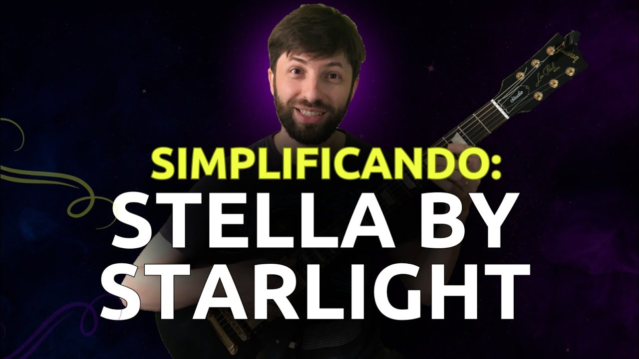 Simplificando Stella by Starlight. Como improvisar | EP#16: NO IMPROVISO - YouTube