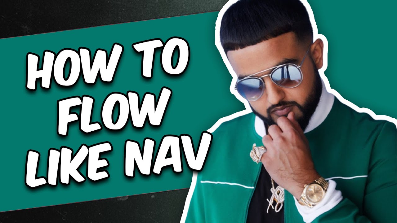 HOW TO FLOW LIKE NAV - YouTube