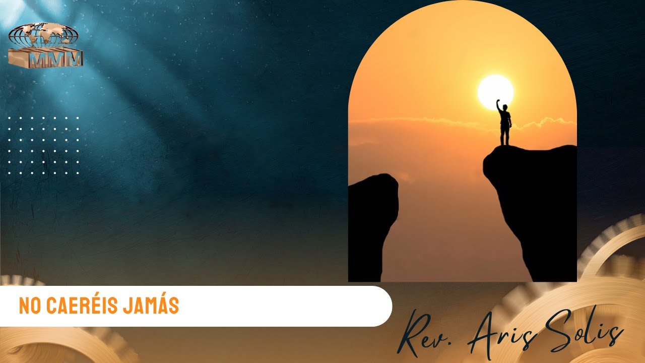 No caeréis jamás 🔥 Rev. Aris Solis 📖🔥 - YouTube