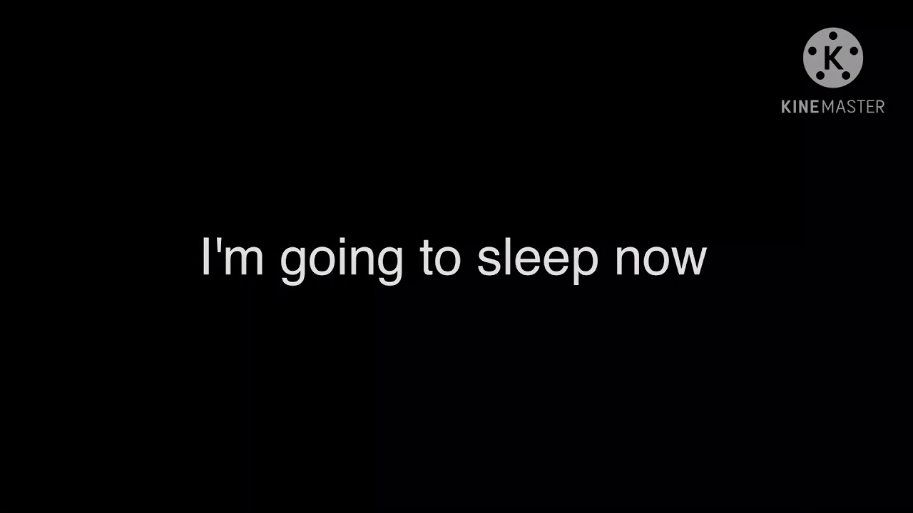 Imma sleep - YouTube