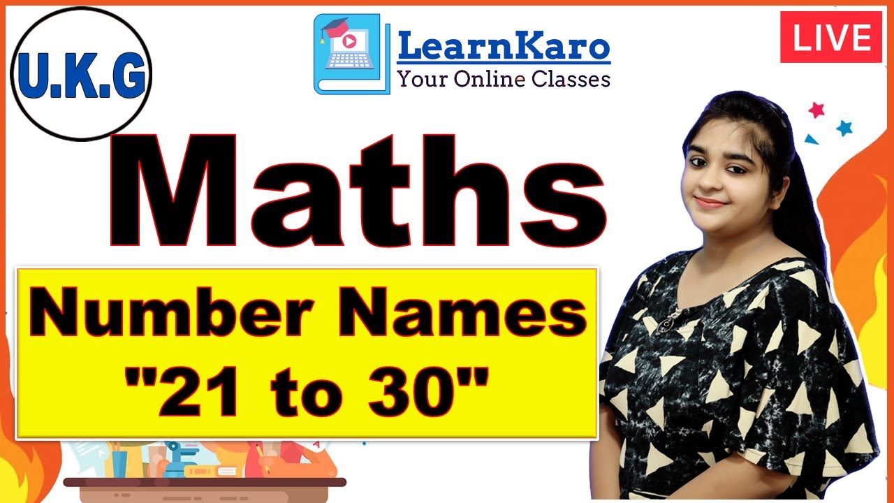U.K.G. | Maths | Number Names "21 to 30" - YouTube