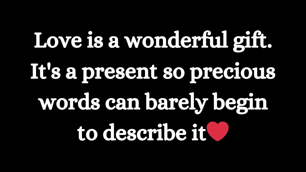 Love is a wonderful gift. It's a present so precious... | Life, Love ...