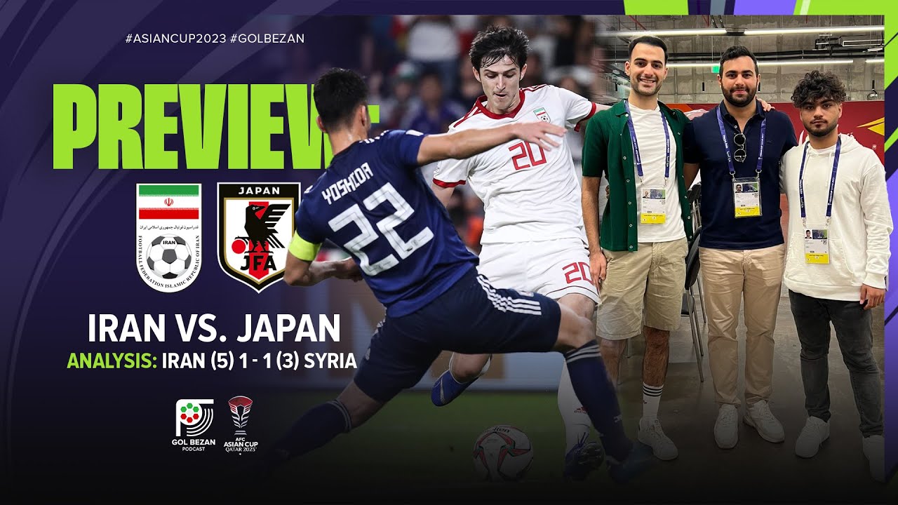 PREVIEW: IRAN VS. JAPAN | 2023 AFC Asian Cup - YouTube