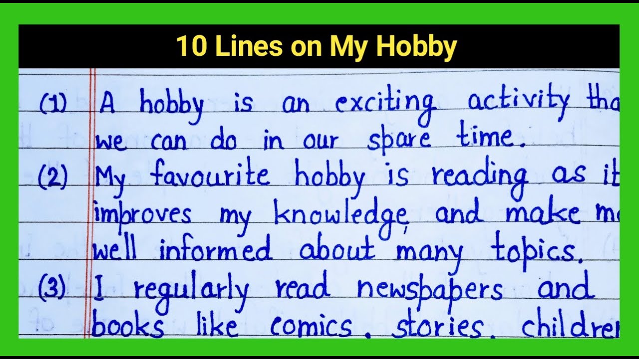 10 Lines on My Hobby in English || Short Essay on My Hobby in English ...