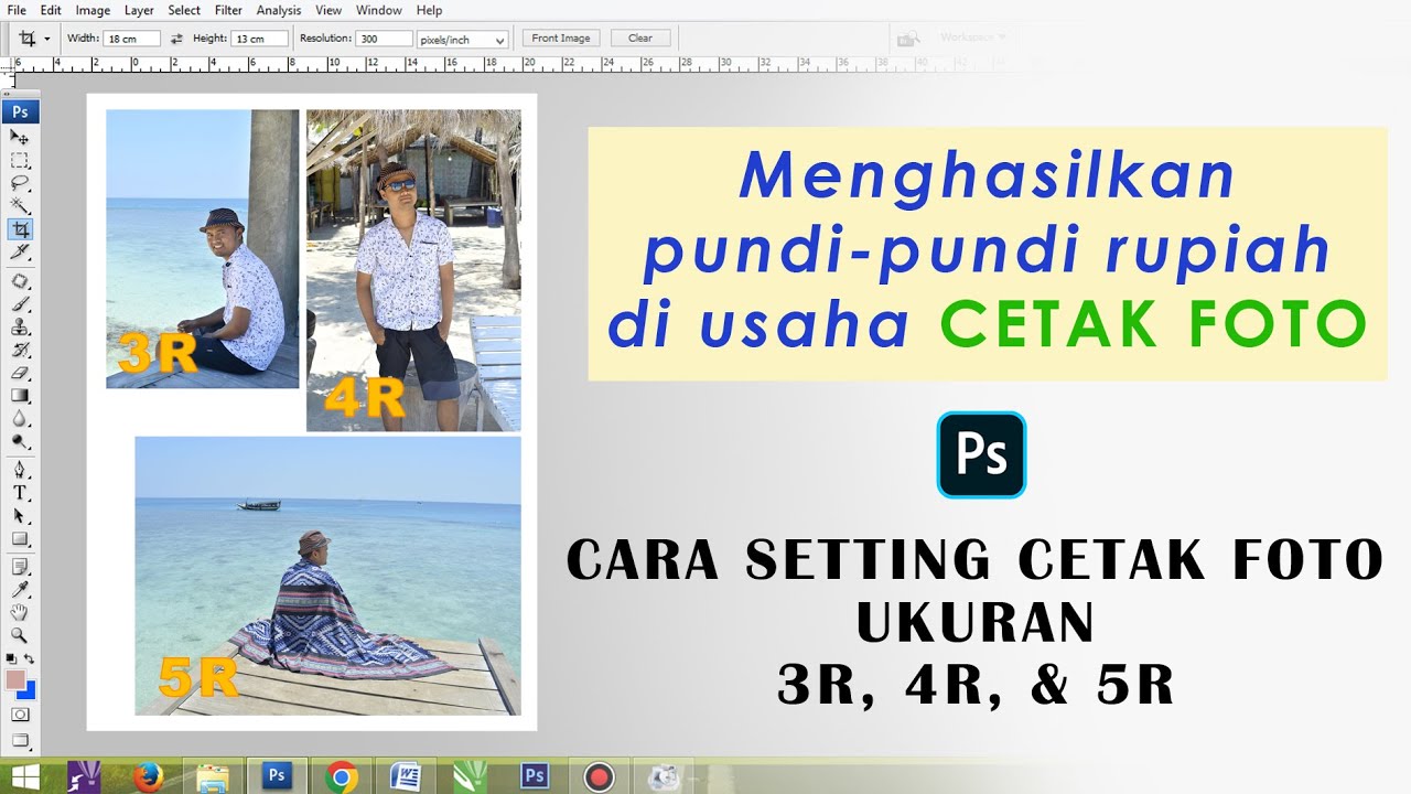 BEGINI CARANYA, Cetak Foto Ukuran 3R, 4R, dan 5R di Photoshop - YouTube