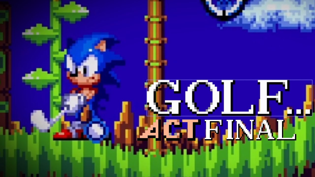 SONIC PLAYS GOLF EPISODE 2 (FINAL) - Sonic Forever - YouTube