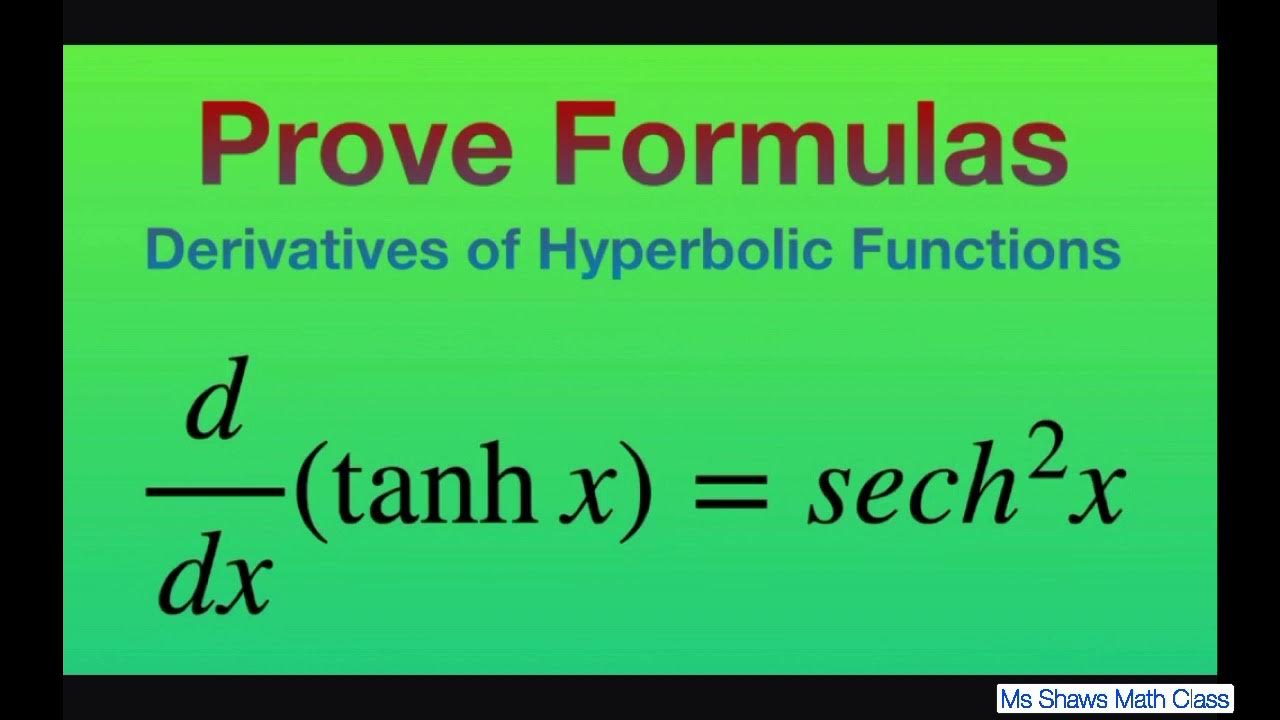 Prove derivative of tanh x = sech^2 x using definitions of hyperbolic functions - YouTube