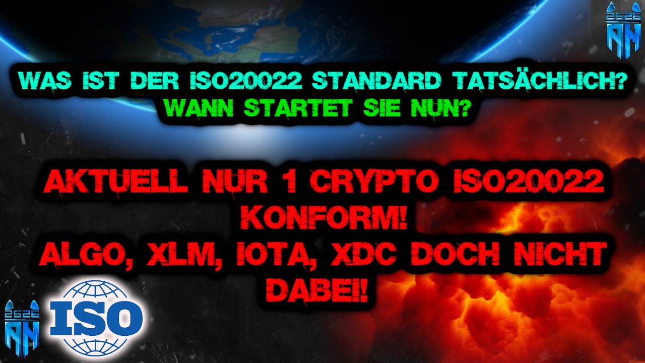 Was ist der ISO20022 Standard? Wann Startet Es? Doch nur 1 Crypto ISO Konform statt 5? - YouTube