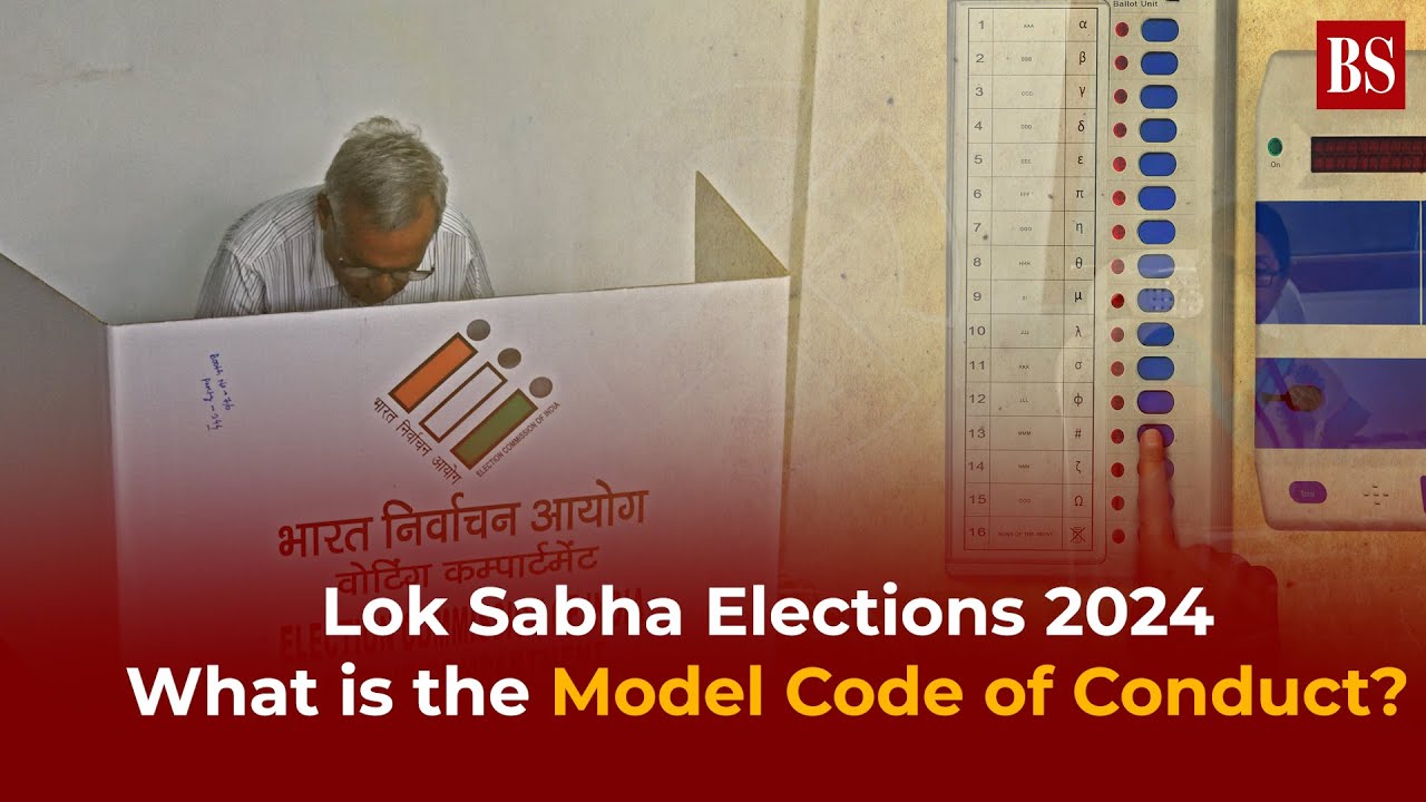 What is the Model Code of Conduct? | Lok Sabha Elections 2024 - YouTube