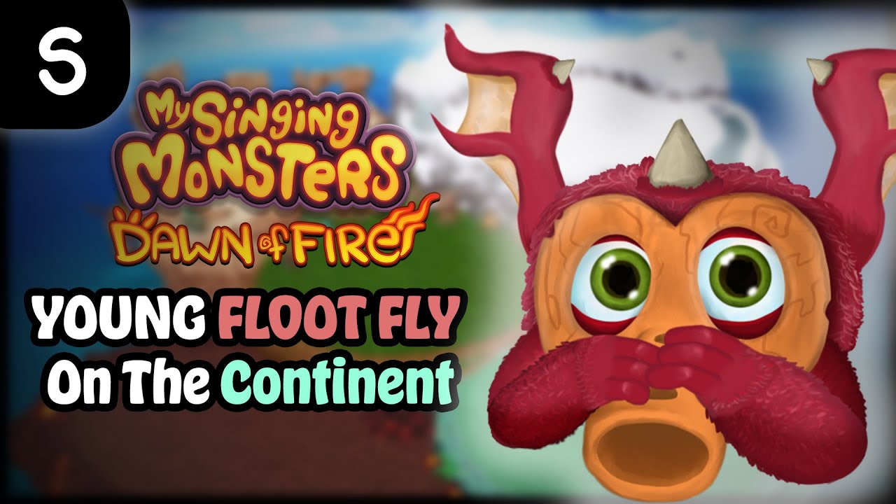 (ANIMATED) YOUNG FLOOT FLY on THE CONTINENT - My Singing Monsters: Dawn ...
