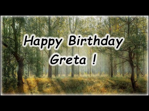 Happy Birthday Greta! (Grüße & Wünsche & Geburtstag - YouTube