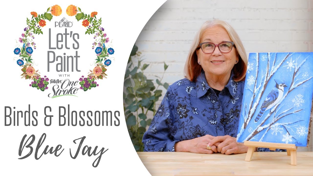 Learn to Paint a Blue Jay - FolkArt One Stroke Birds and Blossoms with ...