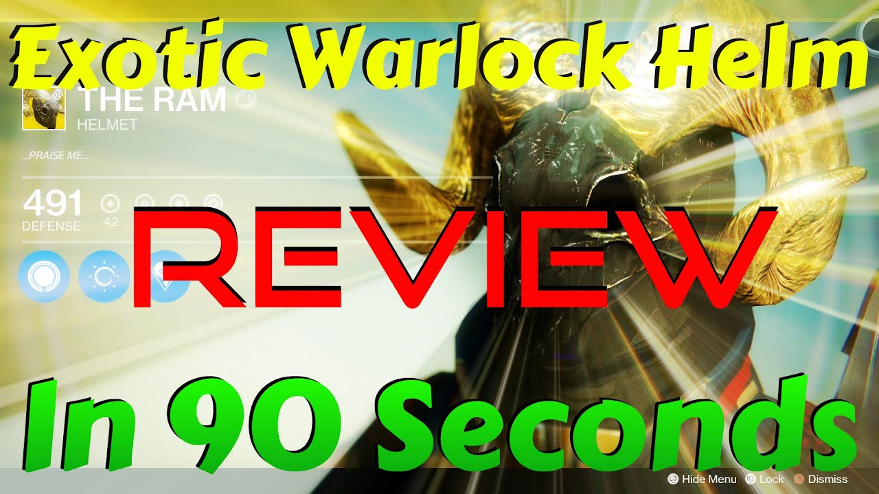 Destiny Exotic Review In 90 Seconds: "The Ram" Exotic Warlock Helmet ...
