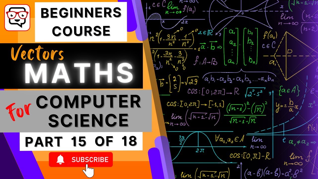 🔴 Dot Product of Two Vectors • Vectors • Maths for Computer Science ...