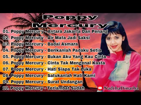 Poppy Mercury - 10 Lagu Populer - YouTube