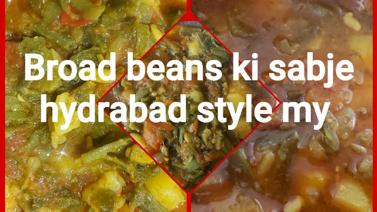 broad beans ki sabje hyderabady style my - YouTube