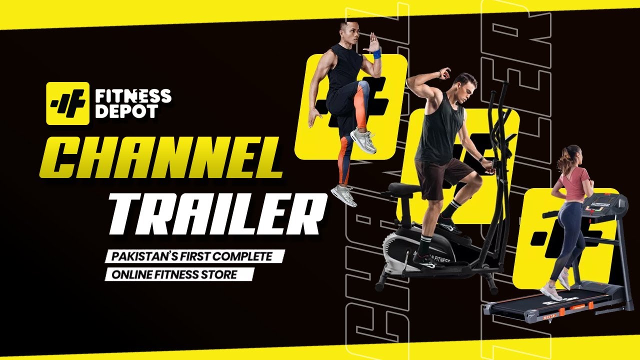 Fitness Depot Channel Trailer - YouTube