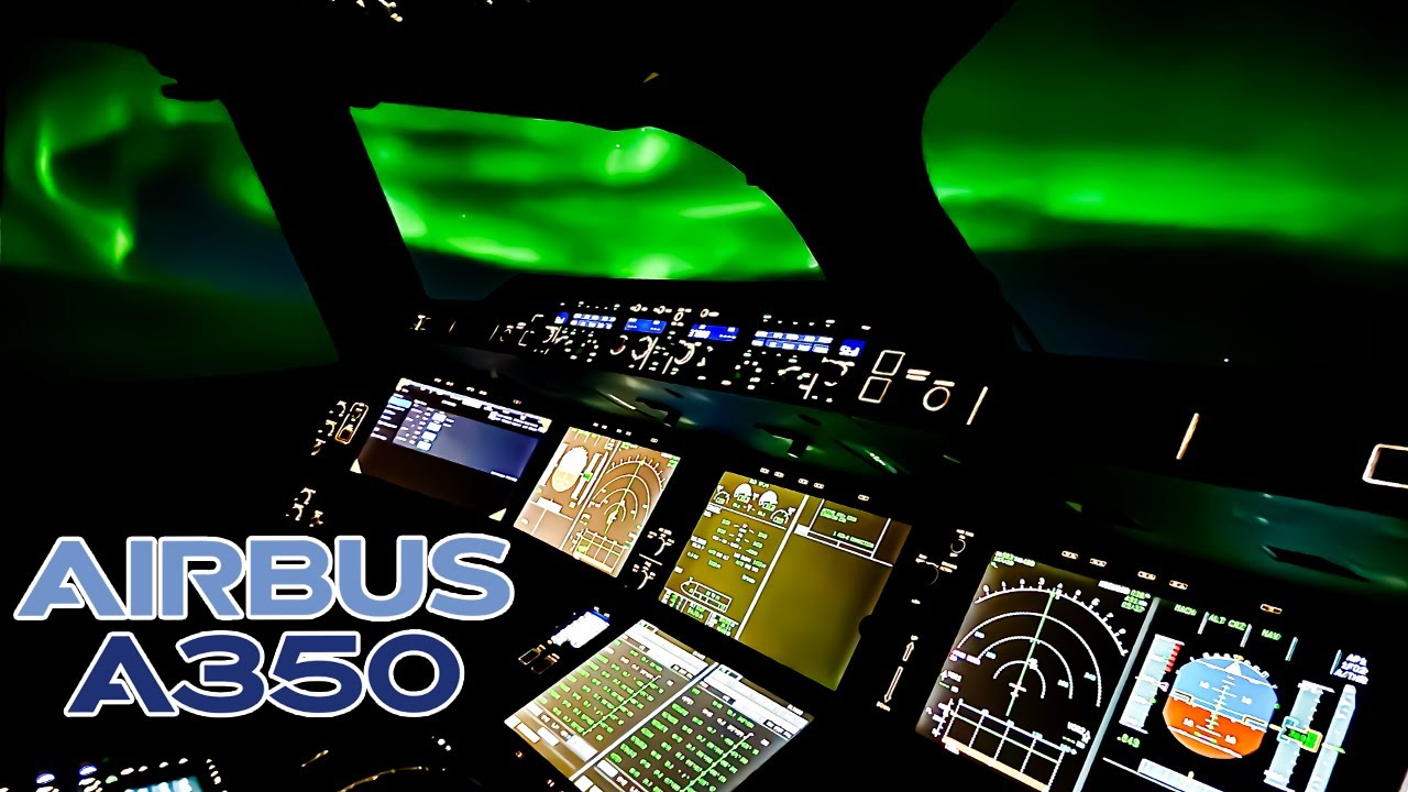 Polarlichter im A350 Cockpit. Seattle - München - YouTube