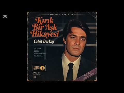 Kırık Bir Aşk Hikayesi (Ana Tema) l Cahit Berkay (Cover)