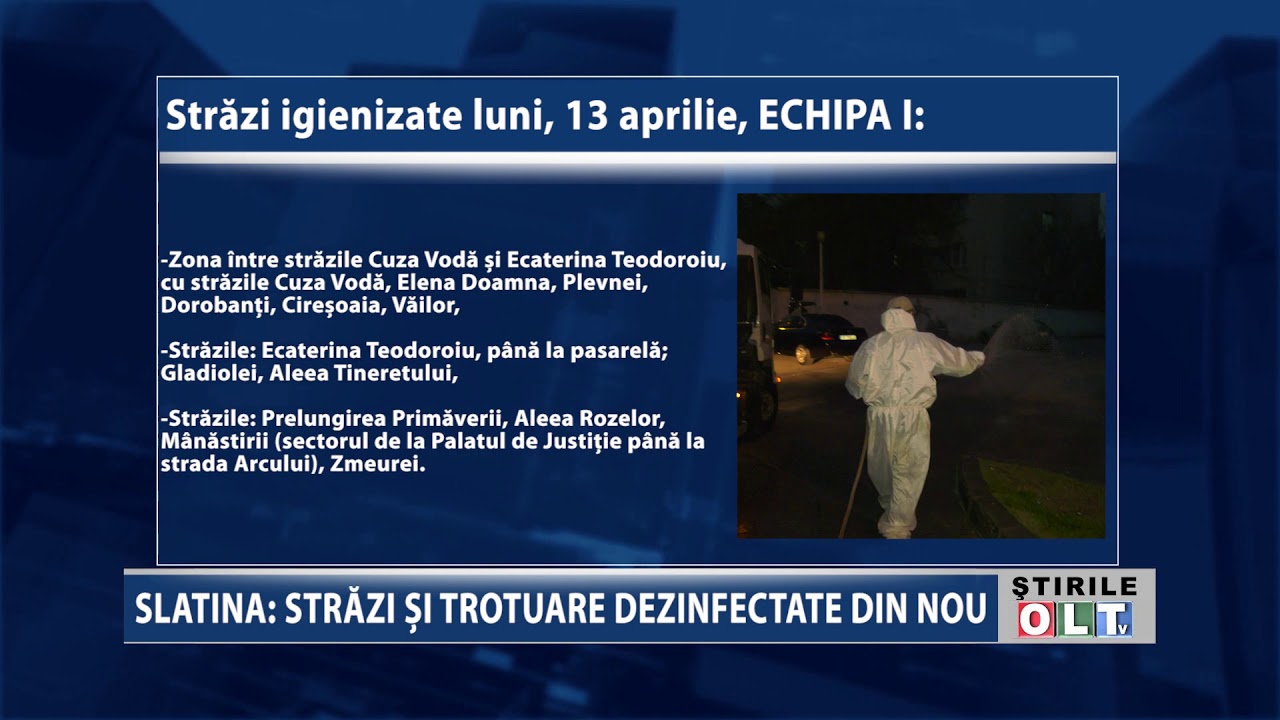 SLATINA STRAZI SI TROTUARE DEZINFECTATE DIN NOU 1404 - YouTube