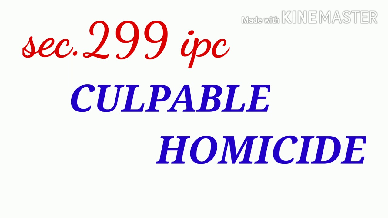 Sec 299 IPC culpable homicide #ForensicFairy#1# - YouTube