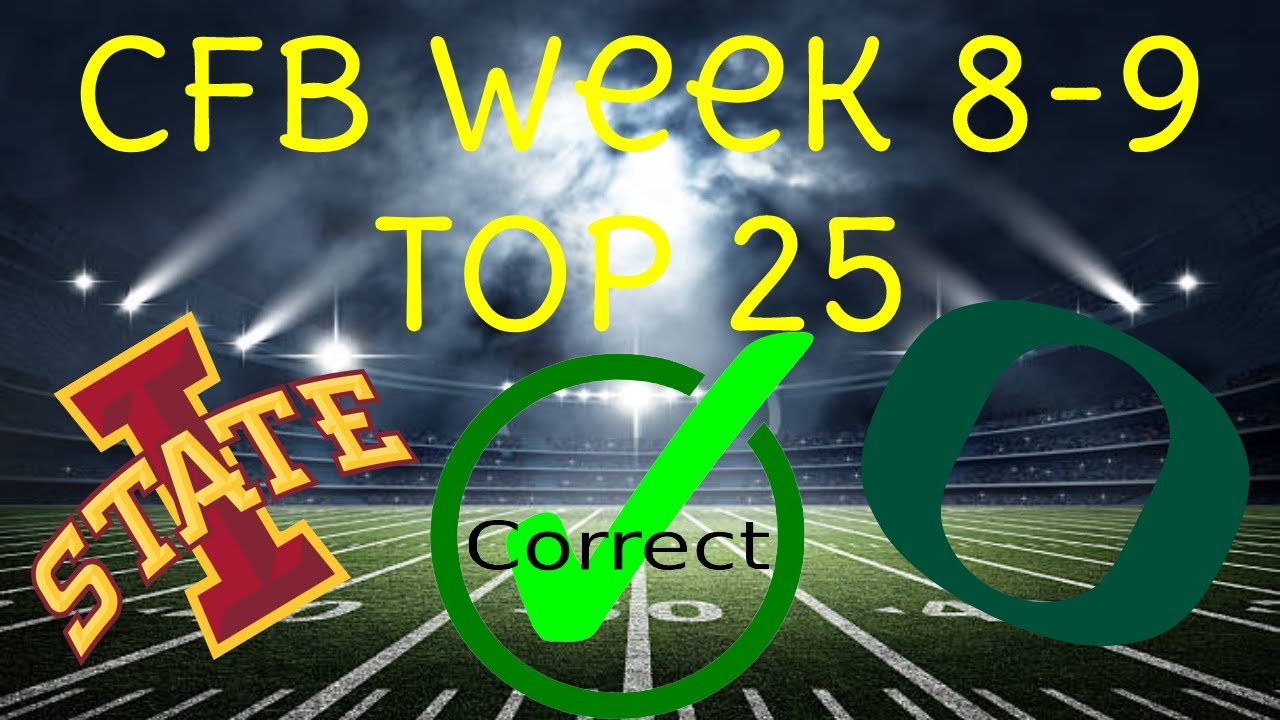 CFB Week 8 9 Top 25 2021 (Only Right One) - YouTube