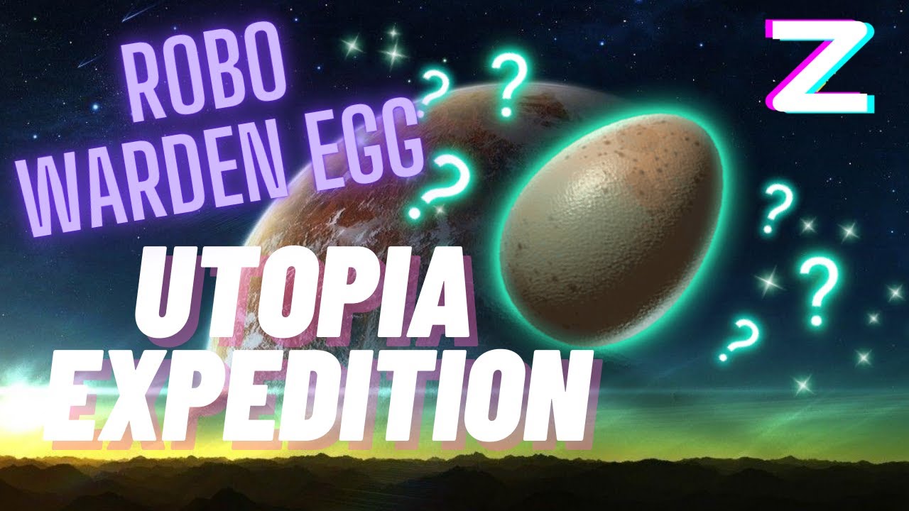 HOW to Get Your ROBO-WARDEN EGG! Expedition Playthrough - YouTube