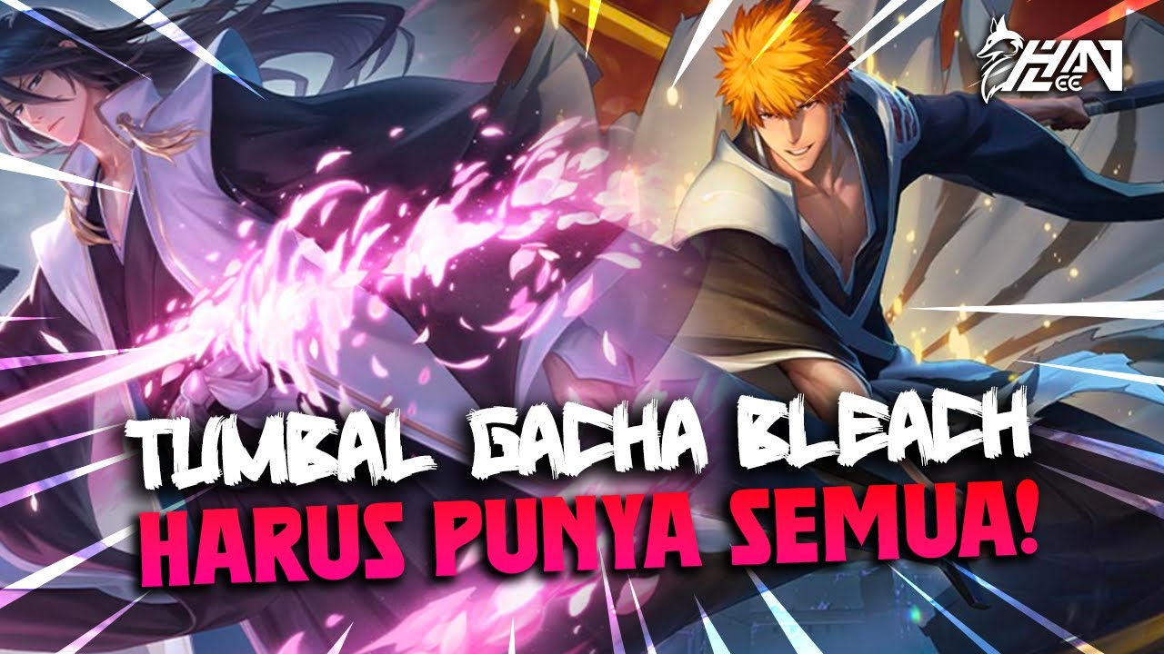 TUMBAL GACHA BLEACH 15 RB TOKEN! BORONG BANNER BLEACH SAMPE KOMPLIT ...