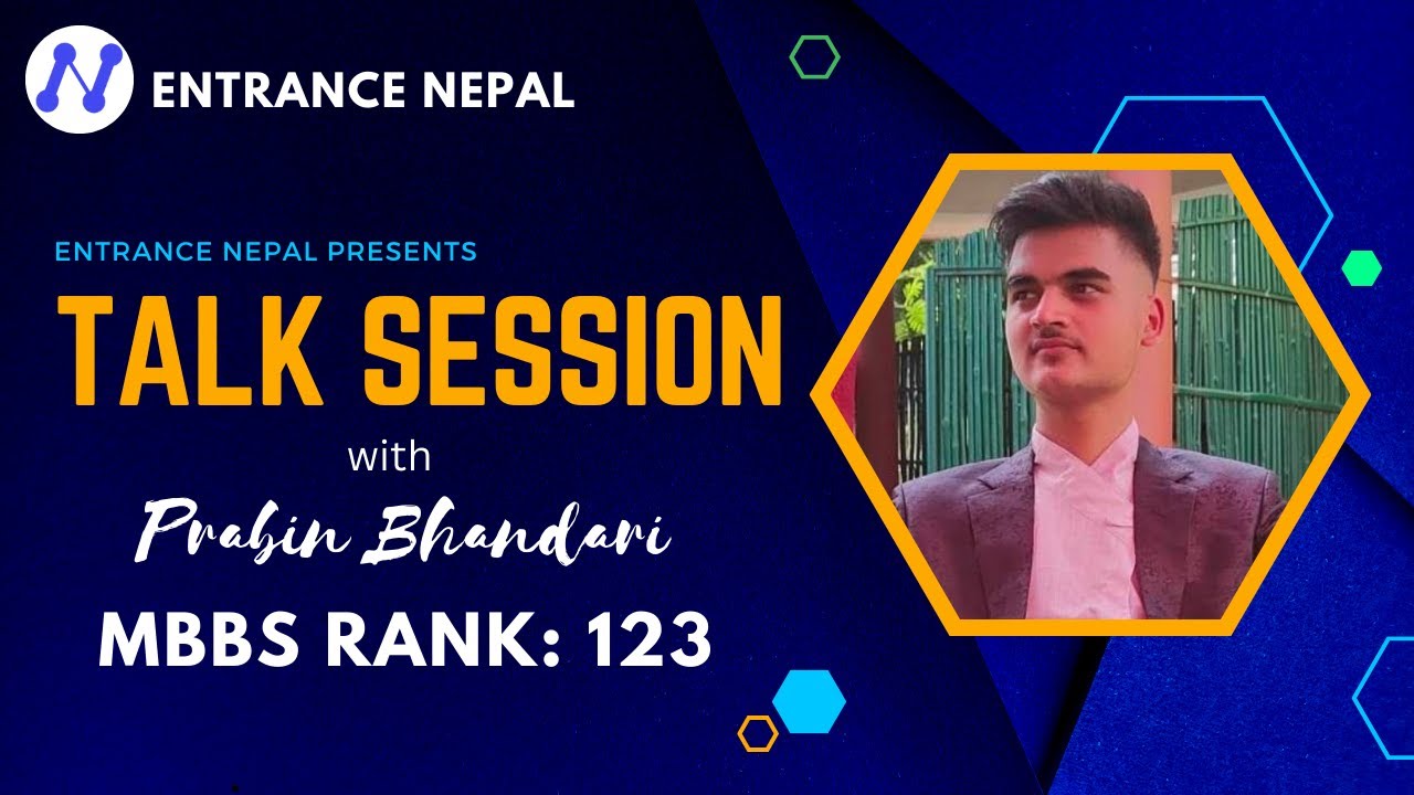 Talk Session with Prabin Bhandari( MBBS Rank: 123) | Entrance Nepal | For MBBS, BDS, BSc Nursing ...