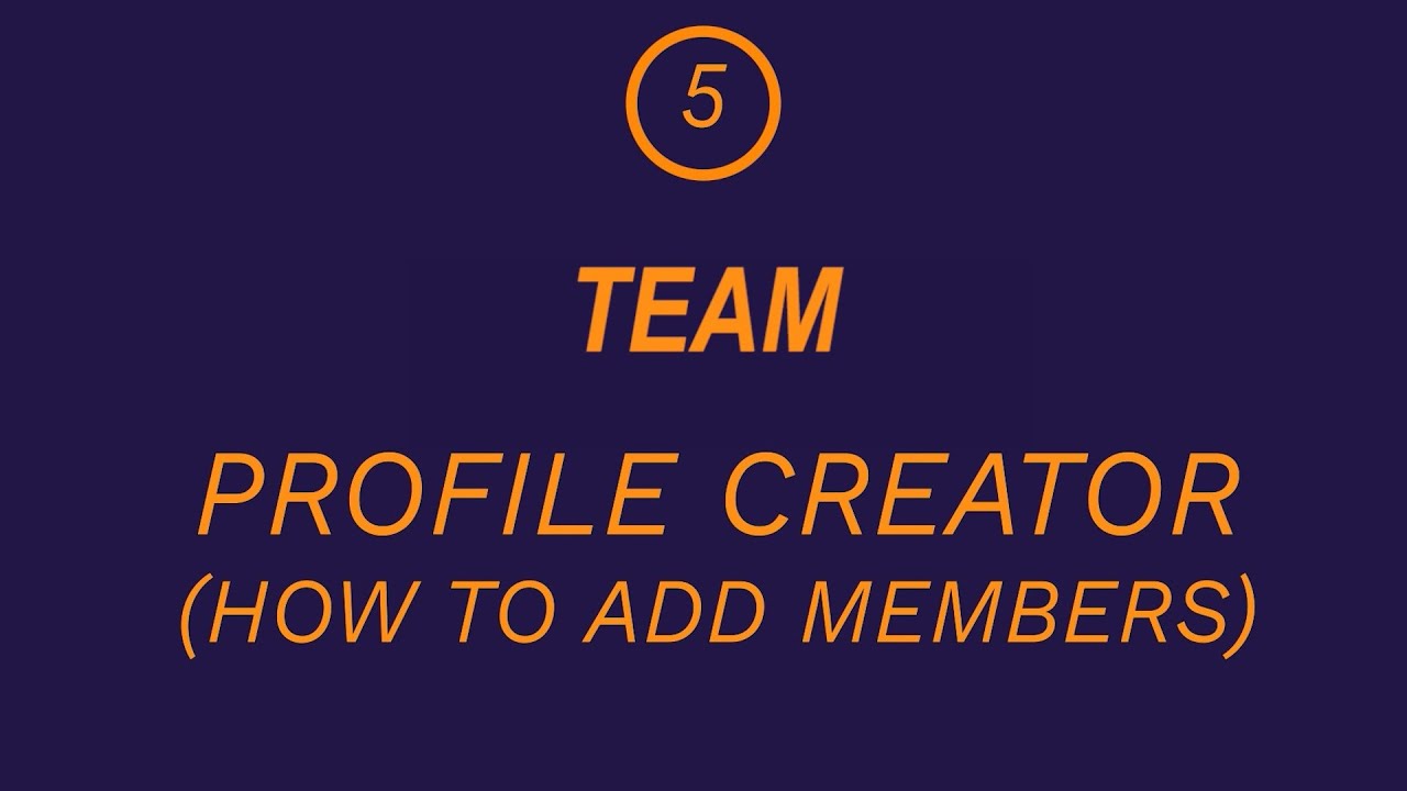 TEAM - Profile Creator - How to add Members - YouTube