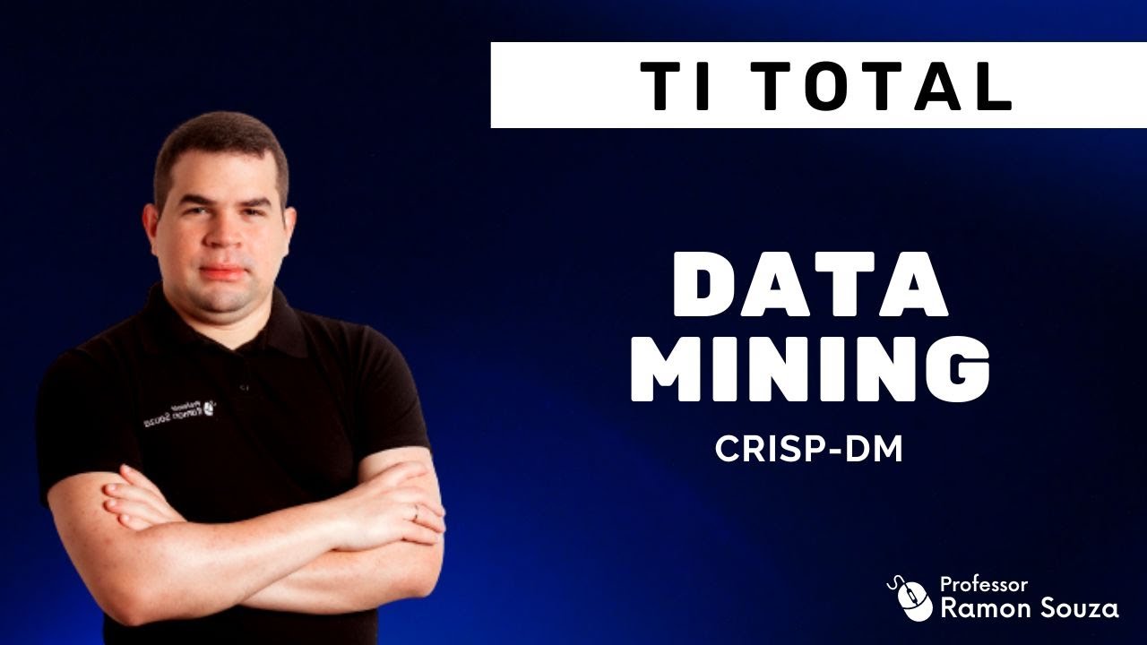 TI para concursos - Data Mining - CRISP-DM | TI TOTAL - YouTube