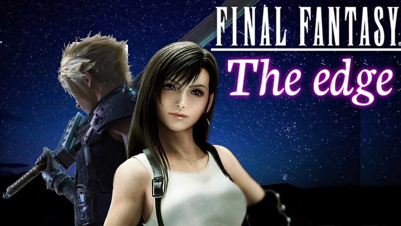 FINAL FANTASY 7 ''The Edge'' GMV (Music Video) - YouTube