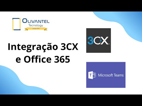 Integração PABX Virtual 3CX Phone System com Microsoft Office 365 Teams ...