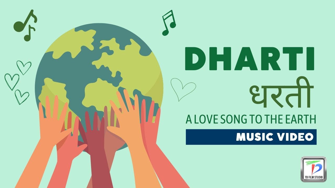 Dharti🌍A Love Song to the Earth🌱Hindi Music Video🌸Rakesh Ranjan Das🌳TD ...