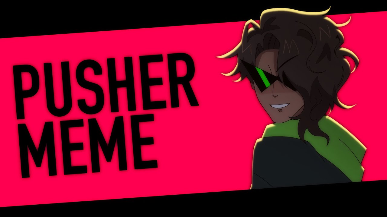 Pusher - CON FUOCO Animation Meme - YouTube