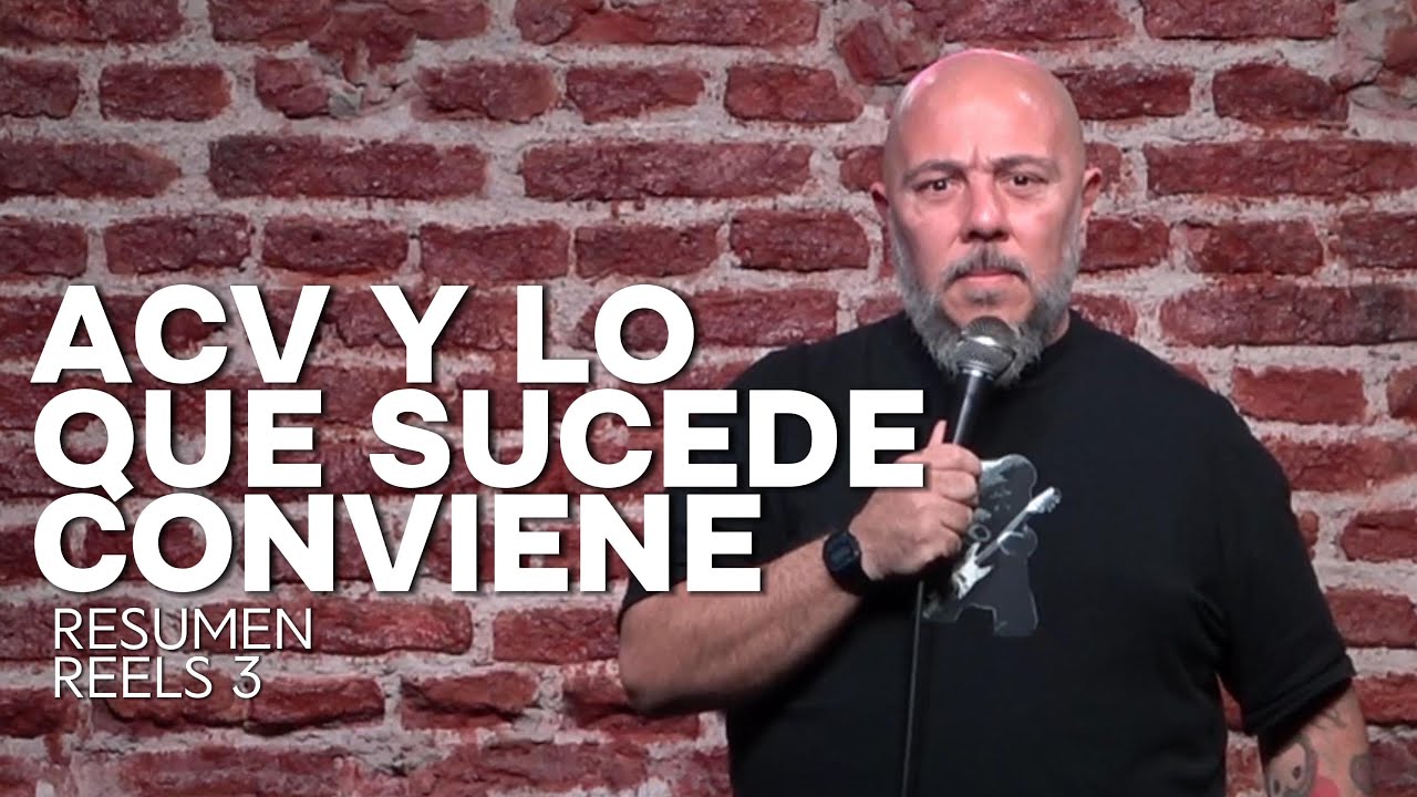 ACV en vivo y lo que sucede conviene - Resumen reels 3 - Manu Horazzi ...